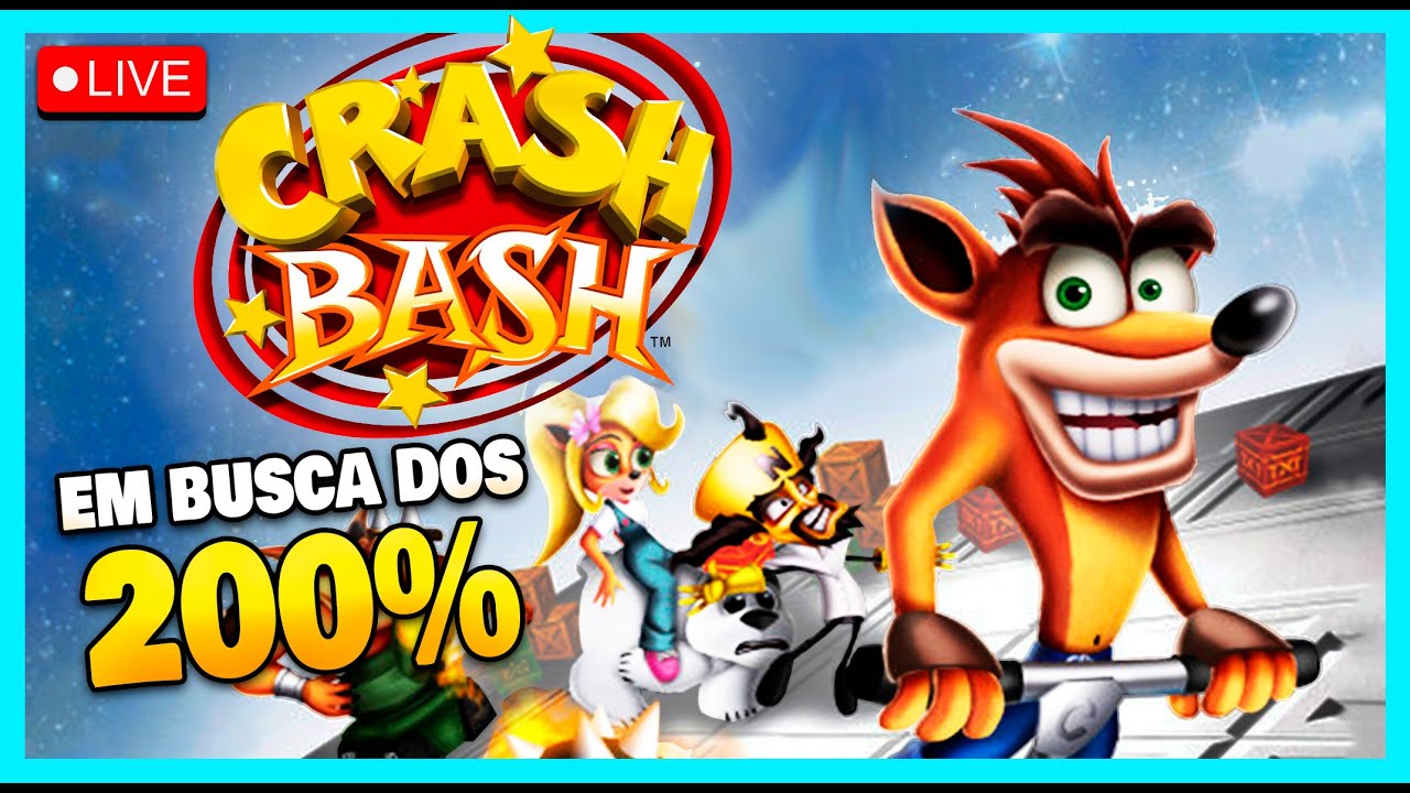 🔴 LIVE Crash Bash tentando zerar! APENAS A SORTE PARA NOS SALVAR! #02 ...