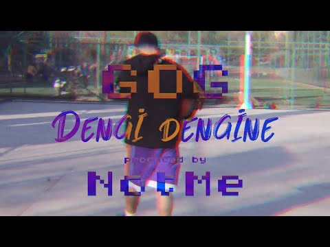 GOG - Dengi Dengine (Prod.by Notme) (Video Klip)