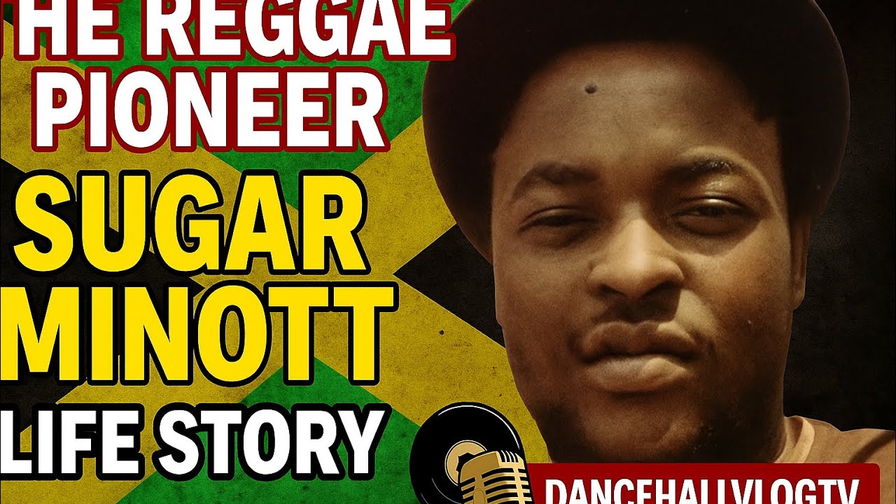 The Life of Sugar Minott | Full Reggae Documentary | DancehallVlogTV ...