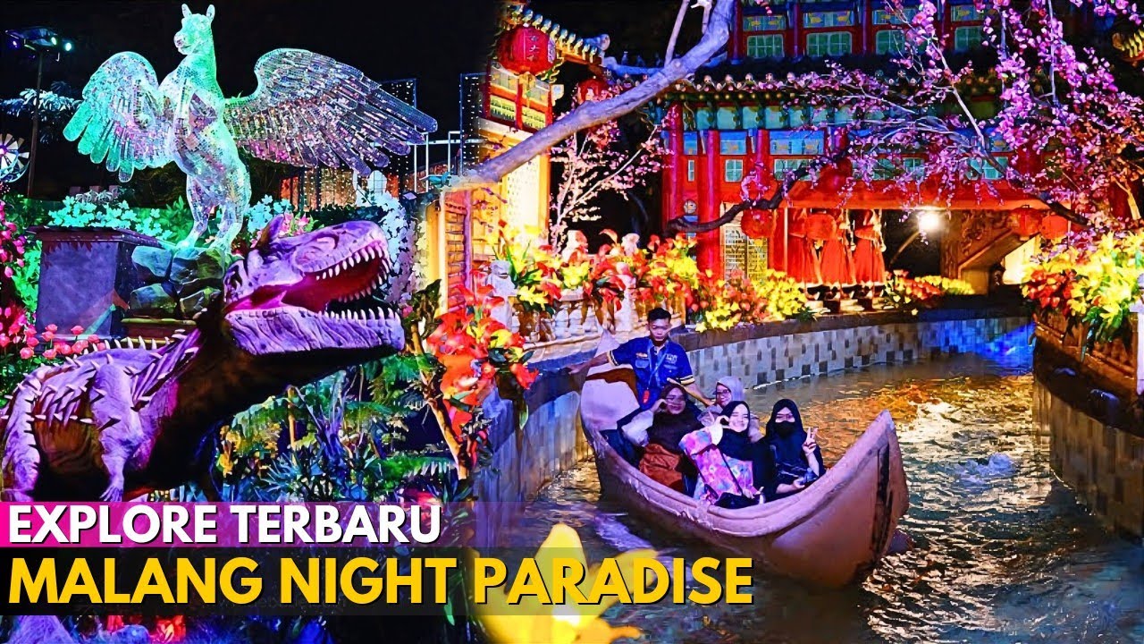 MALANG NIGHT PARADISE Terbaru ‼ Banyak Wahana Baru ‼ Wisata Malang ...