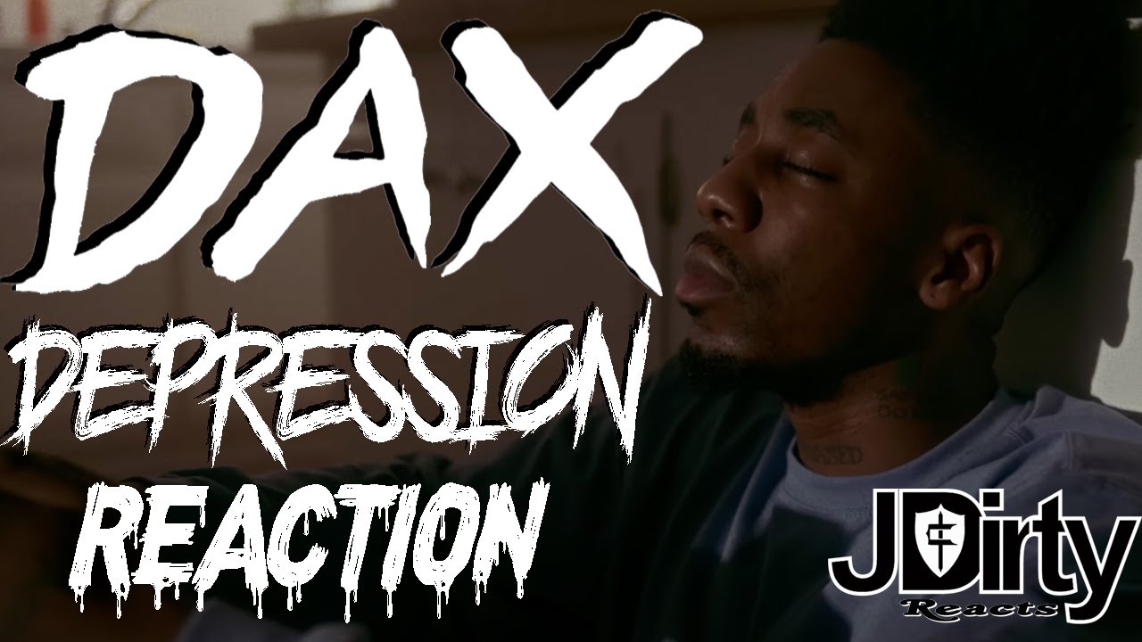 This Guy Is So Real - First Time Hearing DAX "Depression" - YouTube