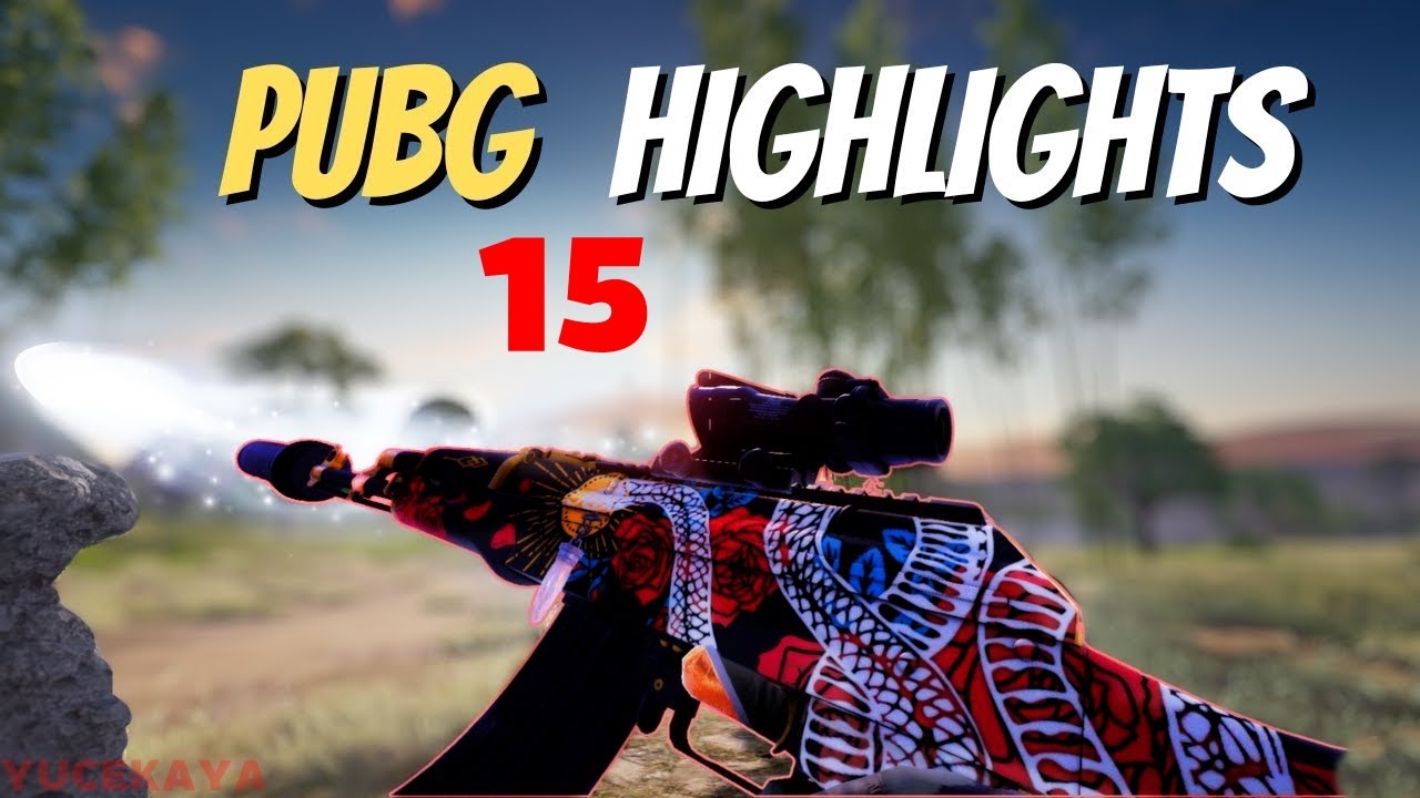 PUBG HIGHLIGHTS #15 - YouTube