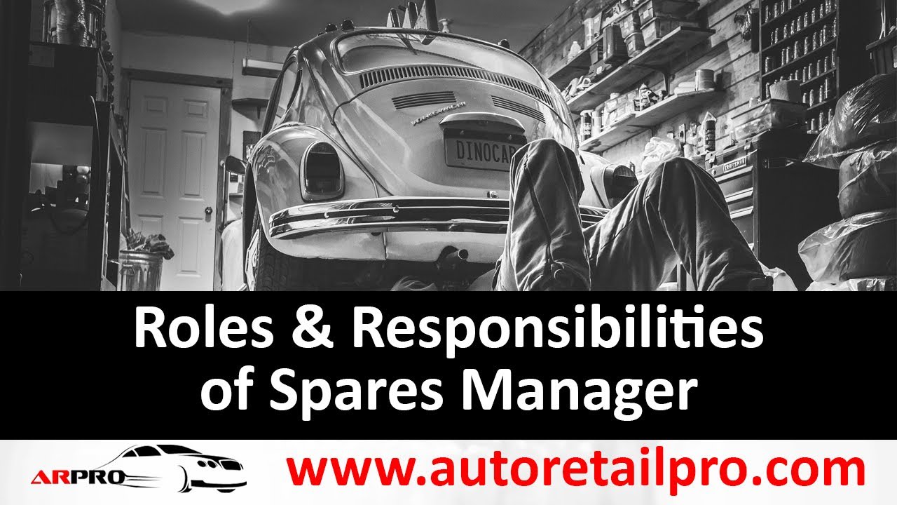 Roles & Responsibilities of a Spares Part Manager - YouTube