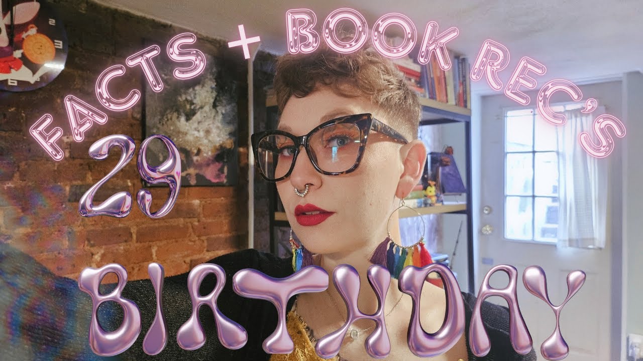 29 Facts & Book Recommendations//29th birthday - YouTube