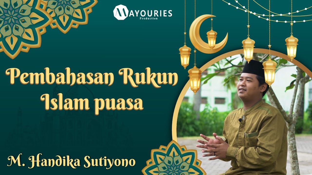 Pembahasan Rukun Islam Puasa | Fiqhul Hadis Kajian Ramadhan | MAYOURIES ...