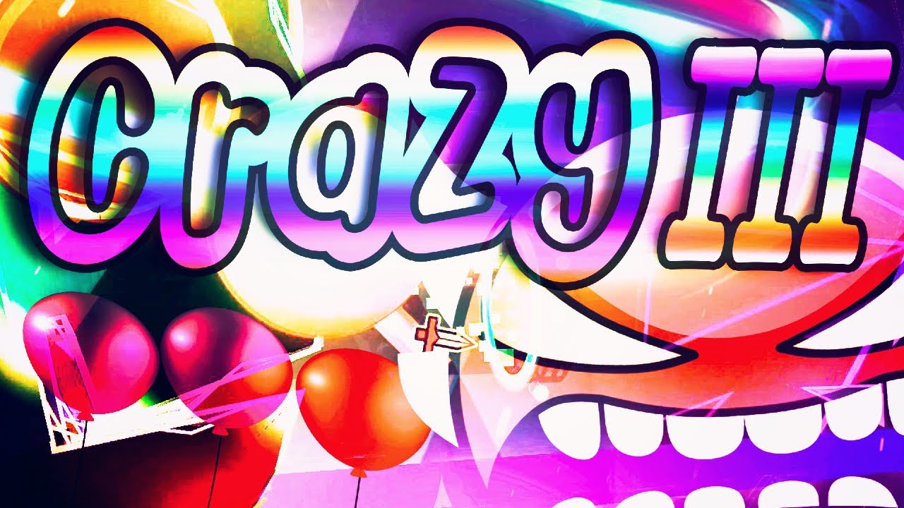[Trilogía completa] "CraZy III" By DavJT (100%) [Insane Demon] Geometry ...