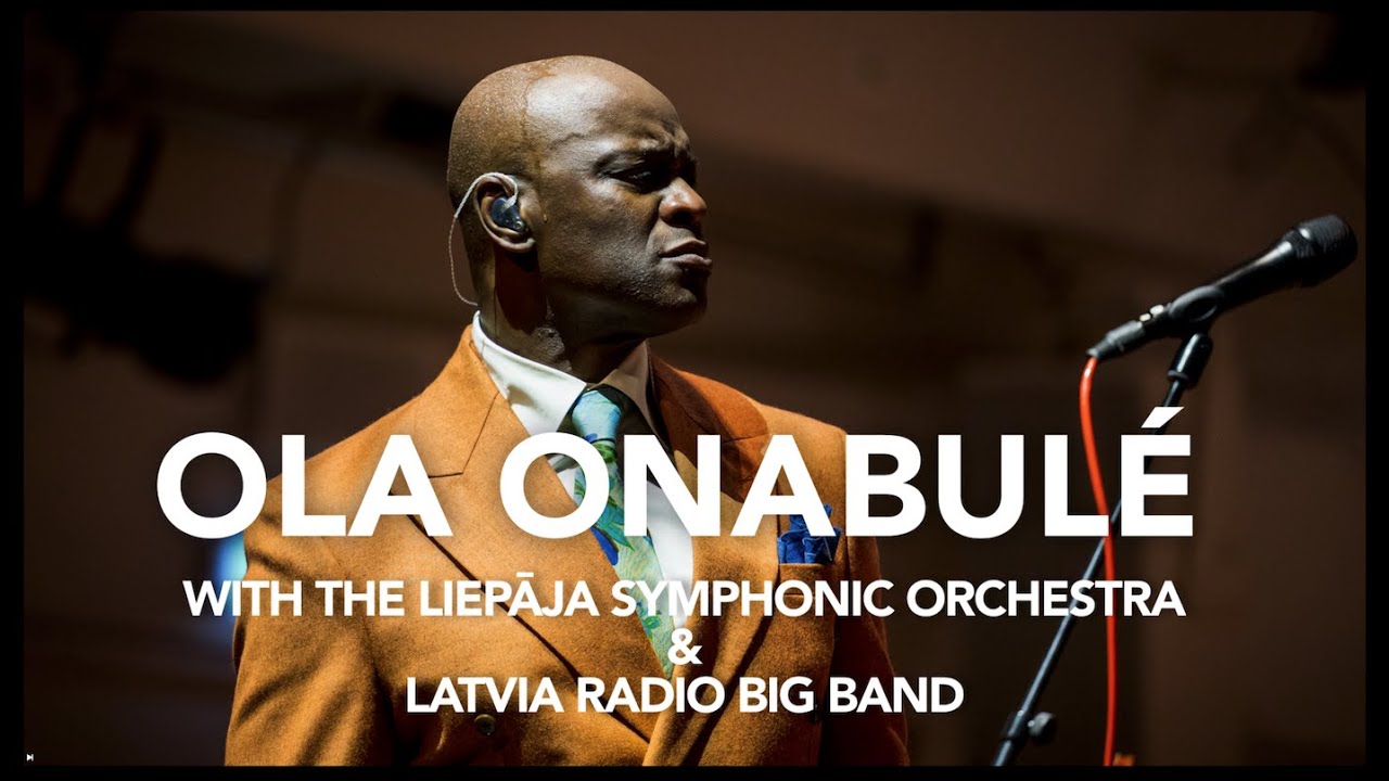 Ola Onabulé - ‘I Knew Your Father’ - Liepāja Symphonic Orchestra & The ...