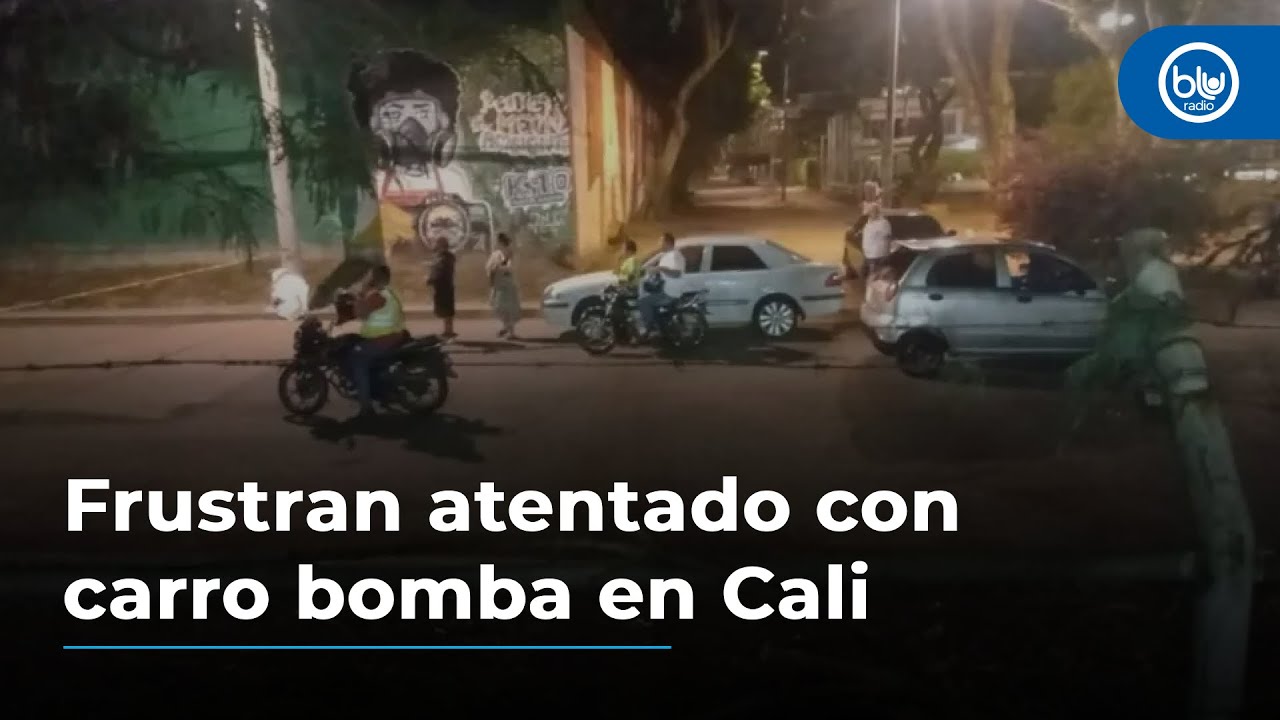 Frustran atentado con carro bomba en Cali: Eder entrega detalles de su ...