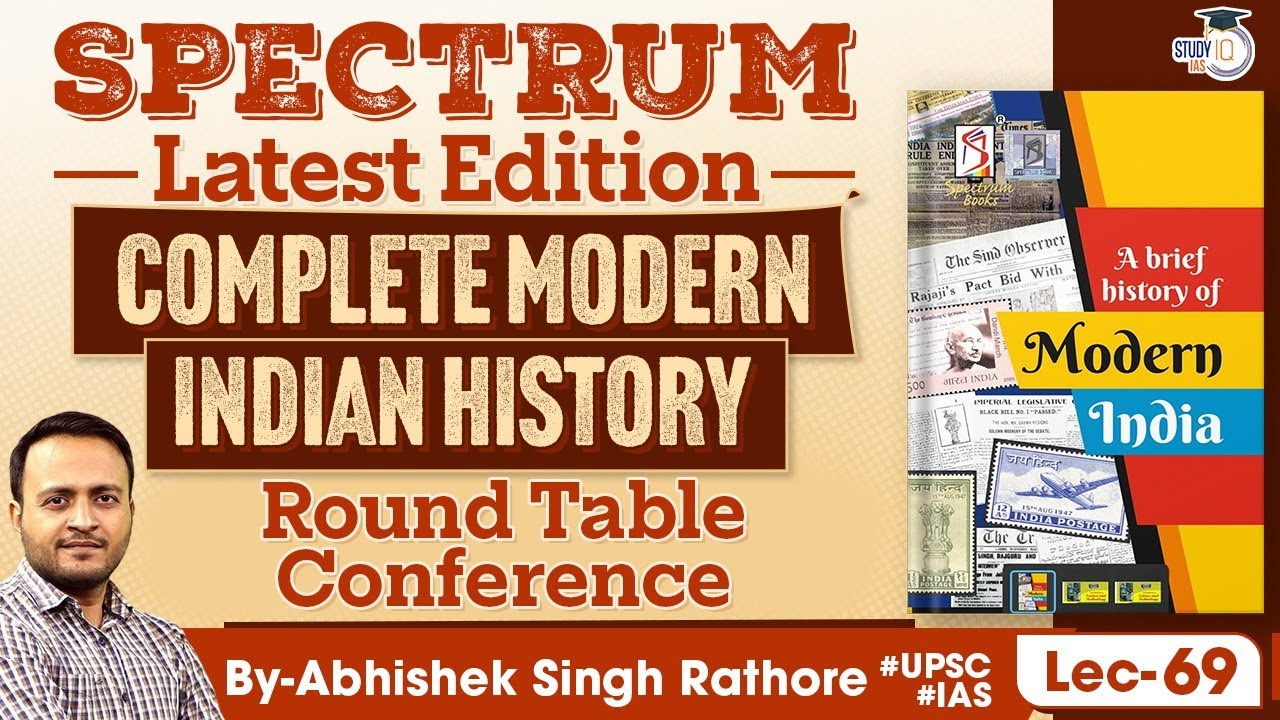 Complete Modern Indian History | Spectrum Book | Round Table Conference ...