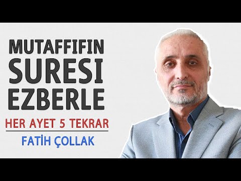 Mutaffifin suresi ezberle her ayet 5 tekrar (Fatih Çollak)