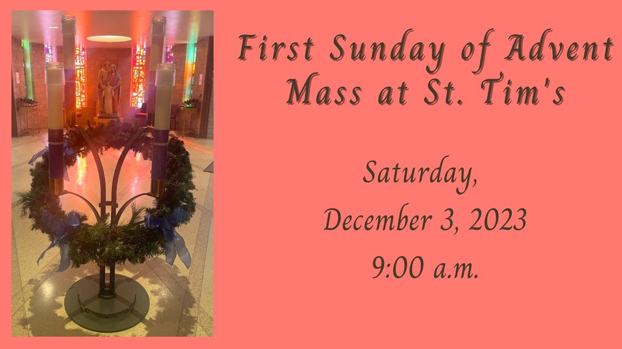 First Sunday of Advent at St. Tim's, December 2, 2023 - YouTube