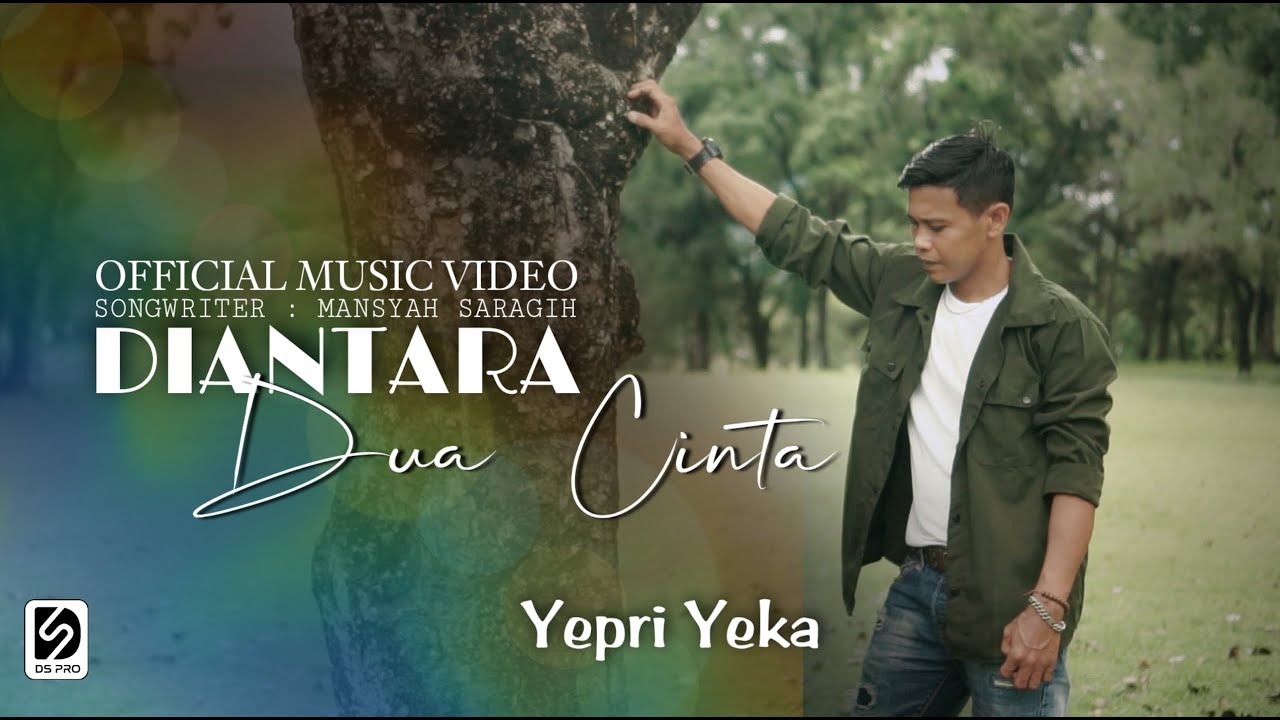 Yepri Yeka - Diantara Dua Cinta (Official Music Video) - YouTube