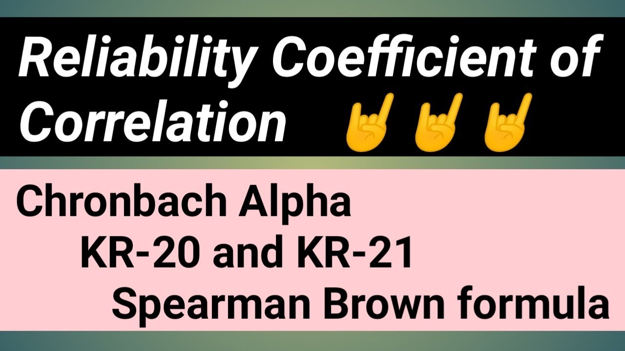 Reliability Coefficient of Correlation || Cronbach Alpha, Kuder ...