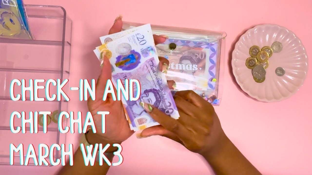 CHECK-IN AND CHIT CHAT | WEEK 3 MAR '24 | SINKING FUNDS | SAVINGS ...