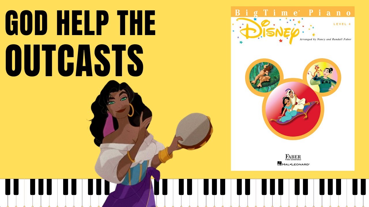God Help the Outcasts [Hunchback of Notre Dame] (BigTime Piano Disney ...