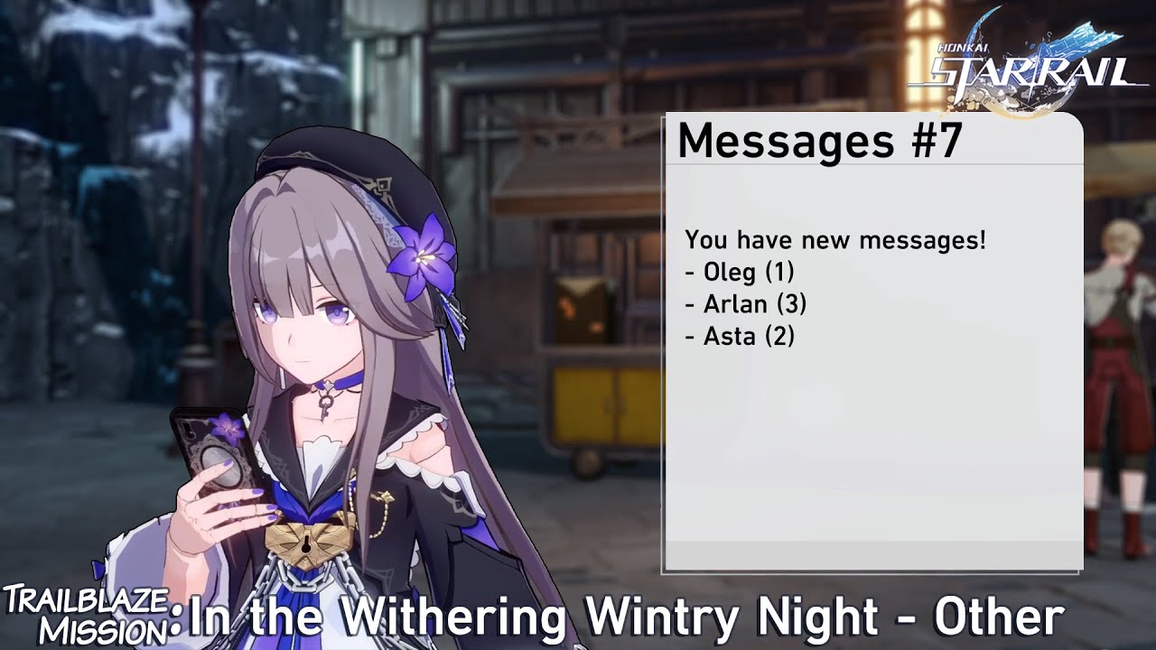 Star Rail - Trailblaze: In the Withering Wintry Night - Phone Messages ...