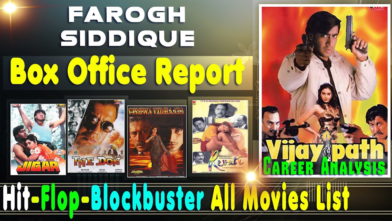 Farogh Siddique Hit and Flop Blockbuster All Movies List with Box ...