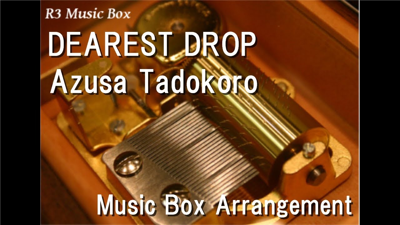 DEAREST DROP/Azusa Tadokoro [Music Box] (Anime "SukaSuka" OP) - YouTube