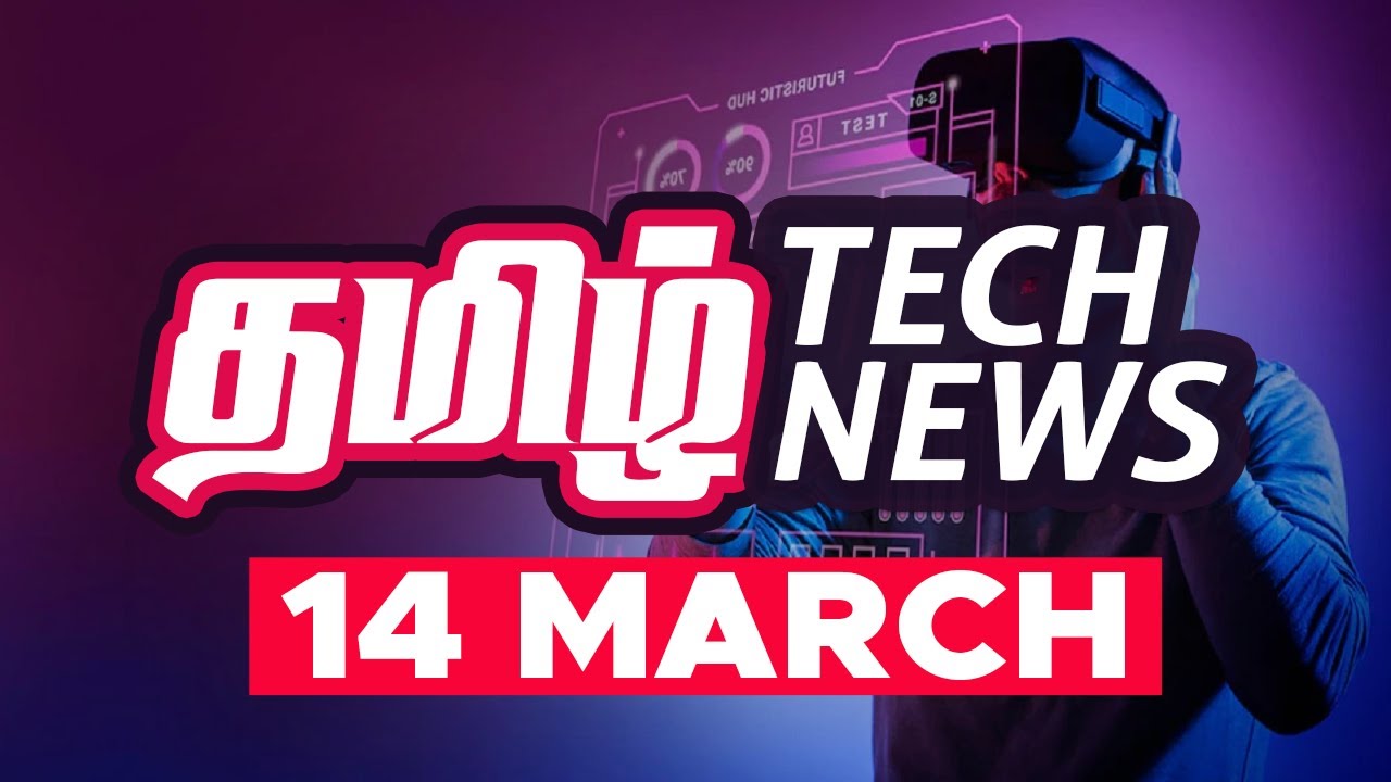 Daily Tech News in Tamil - 14 March 2024 #tamilnews #tamiltech #tamil # ...