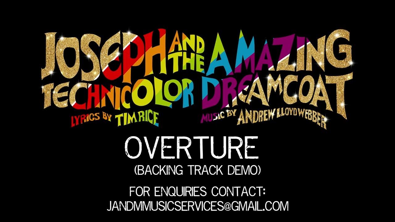 Joseph and the Amazing Technicolor Dreamcoat | OVERTURE BACKING TRACK ...