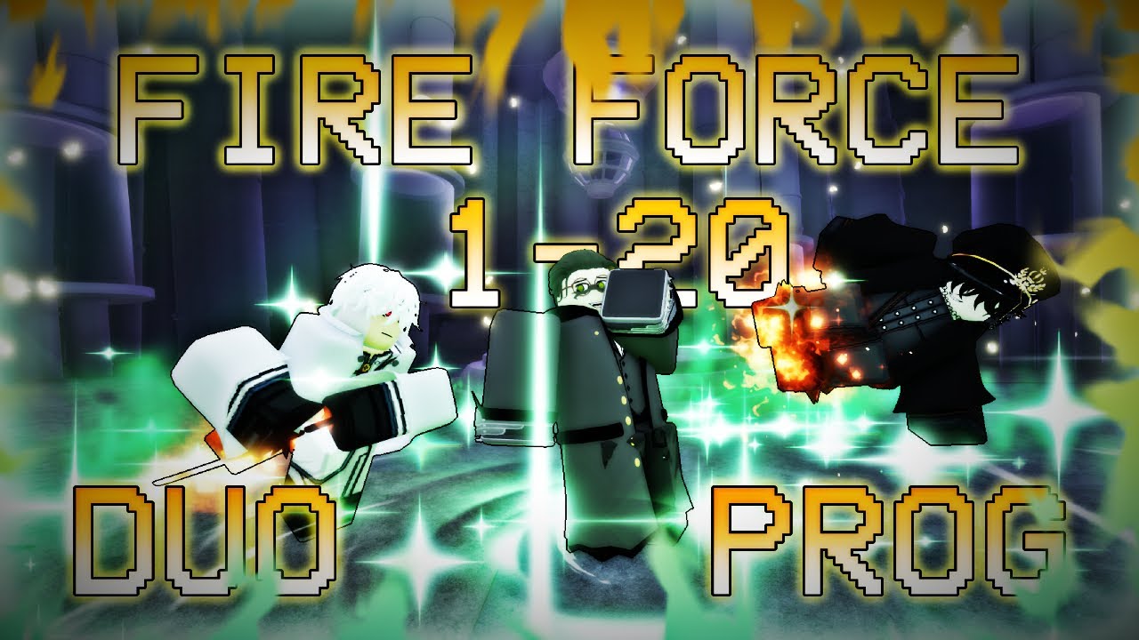 Fire Force 1-20 Duo Progression (Animations Included!) | DeepWoken ...