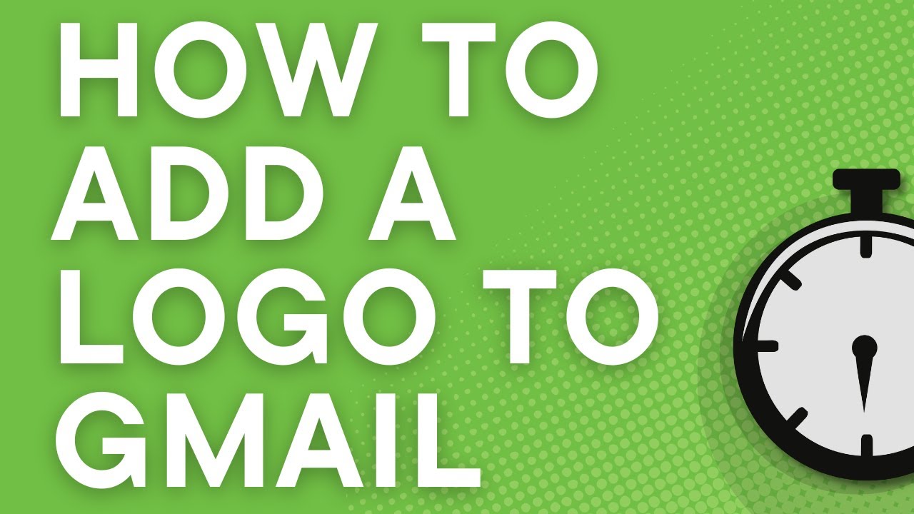Gmail 101: Add logo to a Gmail signature for your business or personal Gmail (2023) - YouTube