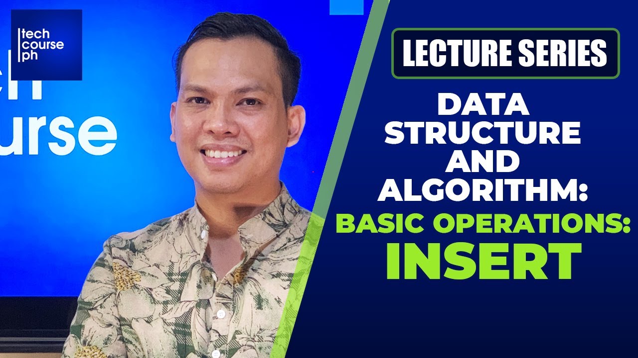 Basic Operations Insert Data Structure And Algorithm Lecture Series Basic Operations Insert Data Structure And Algorithm Lecture Series