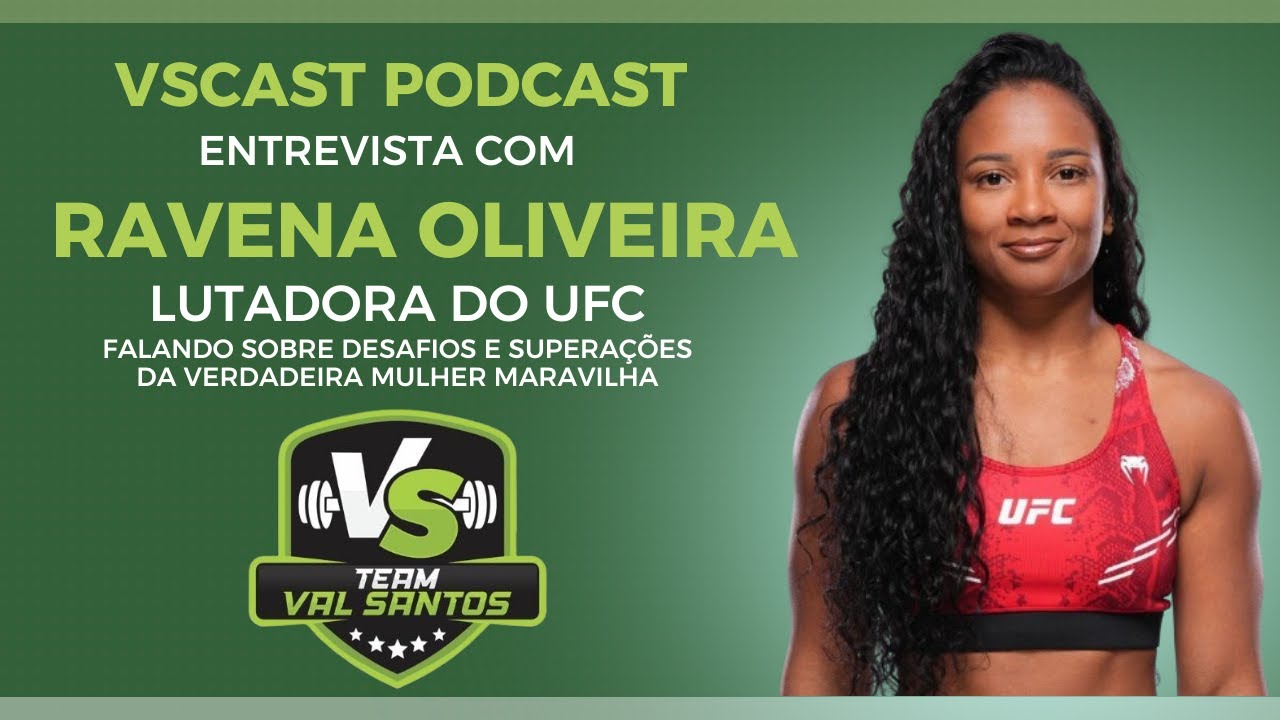 VS Cast Podcast #003 entrevista a Lutadora do UFC Ravena Oliveira - YouTube