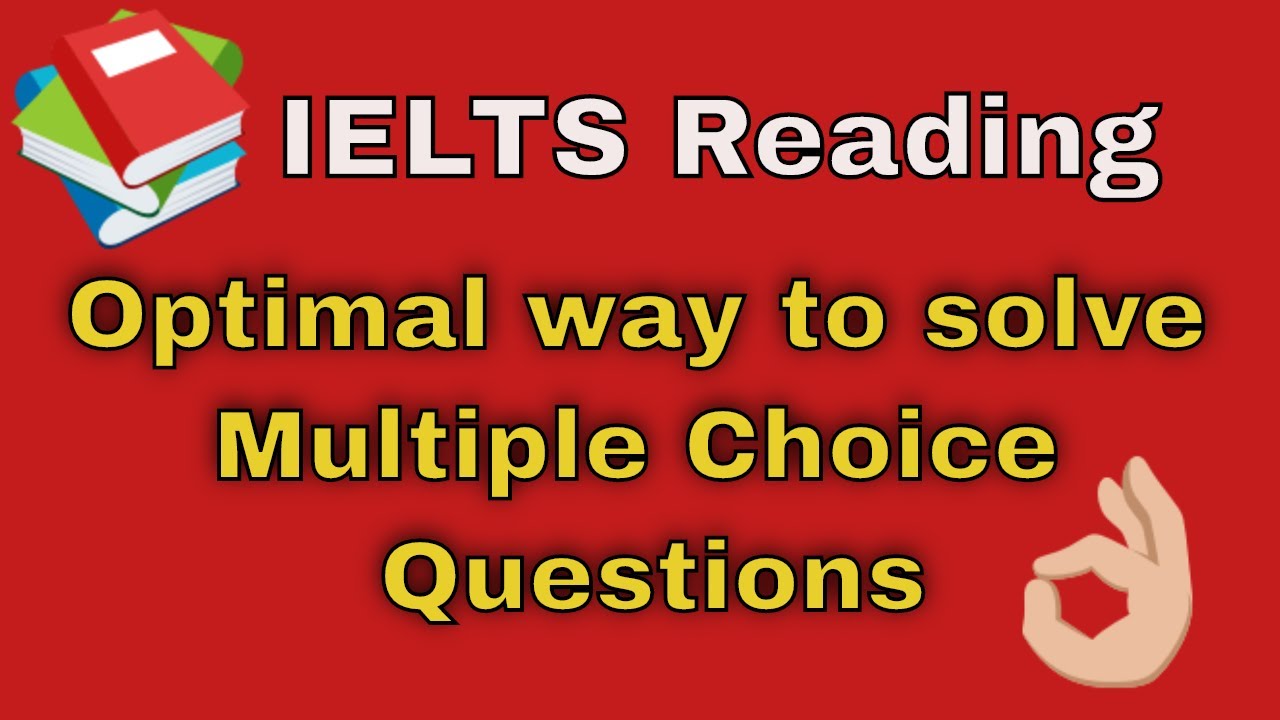 IELTS Reading:How to do Multiple Choice Questions??? - YouTube