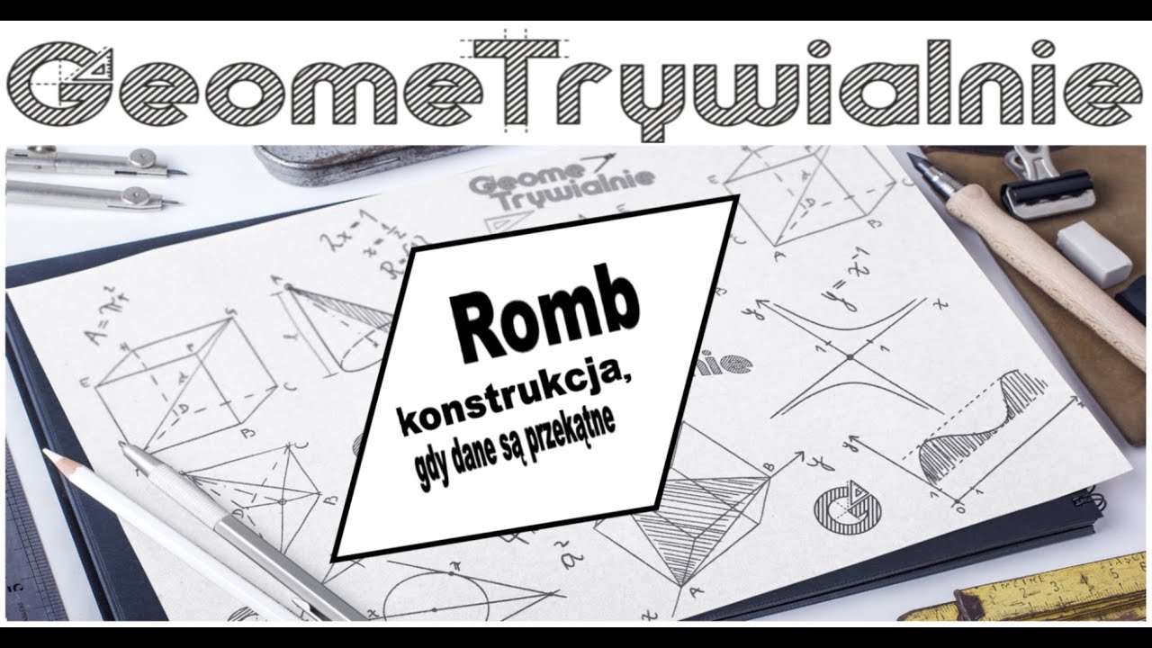 Romb / Konstrukcja, gdy dane są przekątne rombu / Jak narysować romb ...
