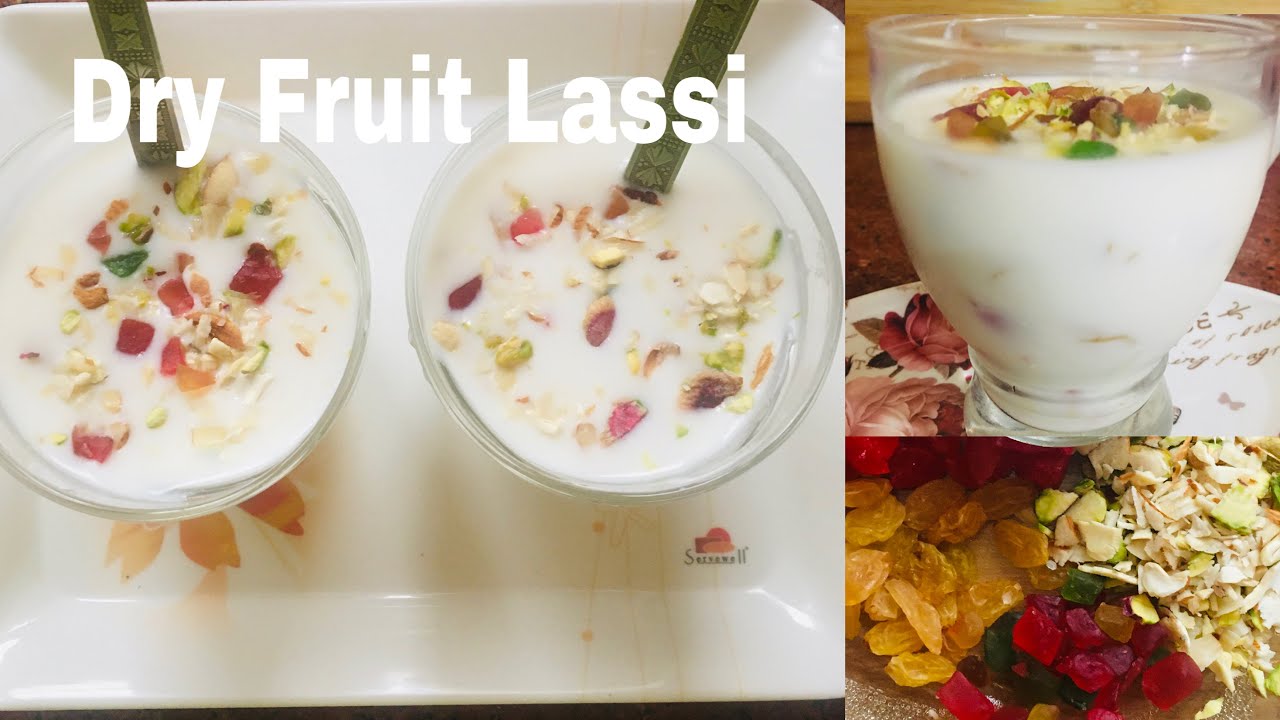 Dry Fruit Lassi - YouTube
