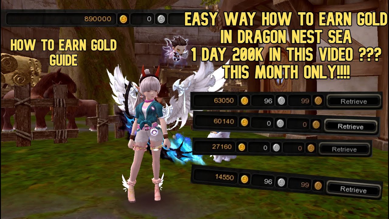 Easy Way How To Earn Gold in Dragon Nest SEA : 1 Day 200K in This Video ...