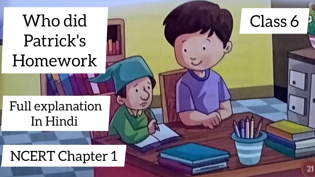 who-did-patrick-s-homework-full-chapter-summary-in-hindi-chapter-1