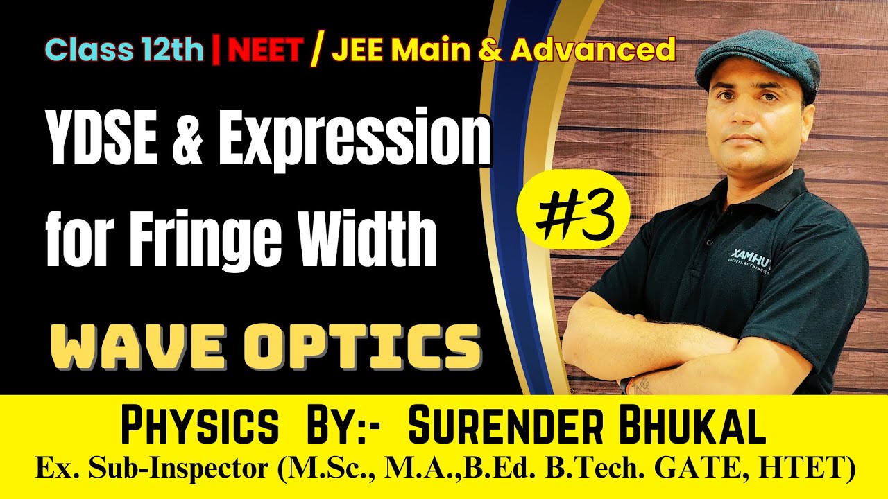 Expression For Fringe Width || Young's Double Slit Experiment || YDSE ...