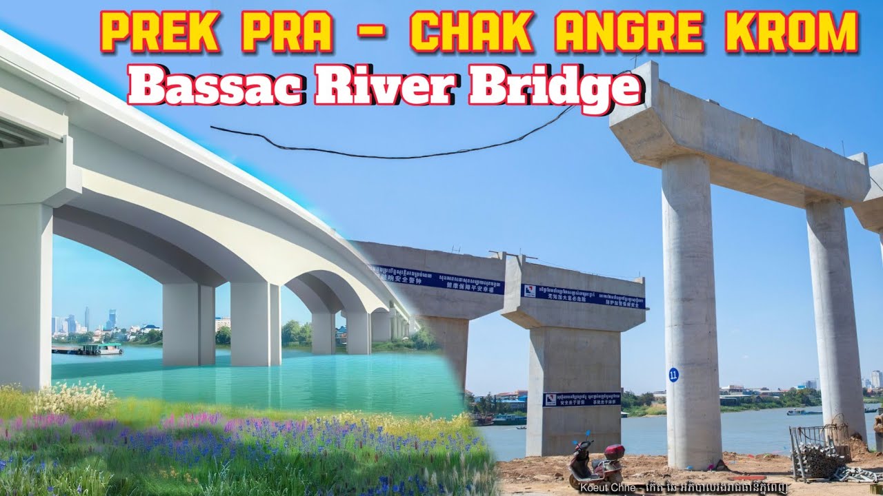 Chak Angre Krom - Prek Pra Bridge: PHNOM PENH'S NEW TRAFFIC GAME ...