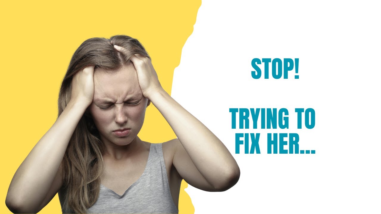 STOP trying to FIX your WIFE’s problems - YouTube