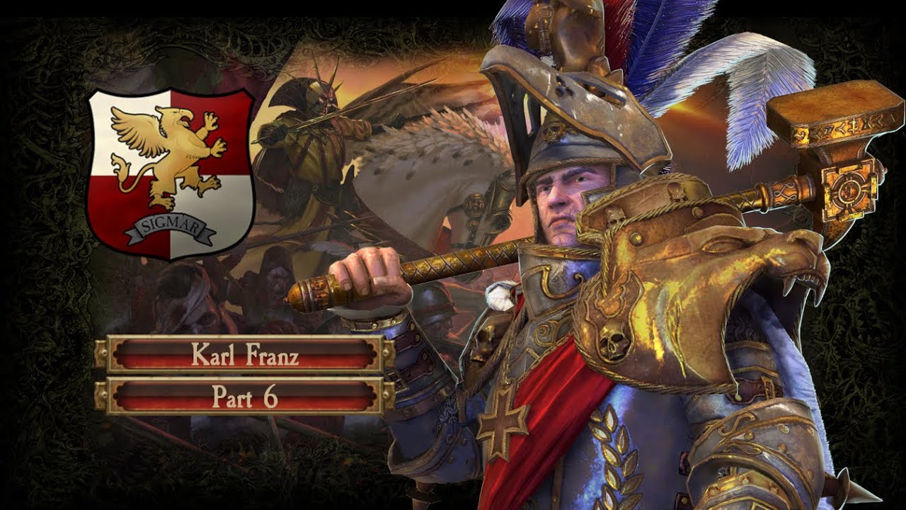 Karl Franz [ Part 6 ] Legendary/VH - YouTube