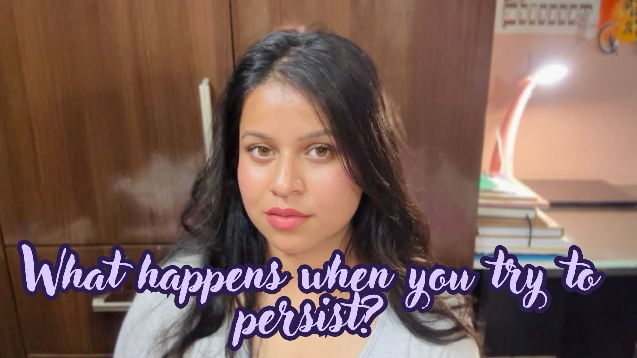 What happens when you try to persist ? - YouTube