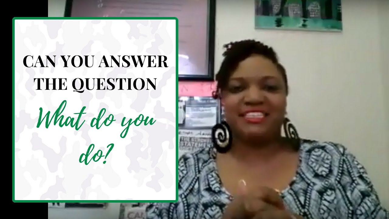 Can you answer the question, "What do you do?" - YouTube