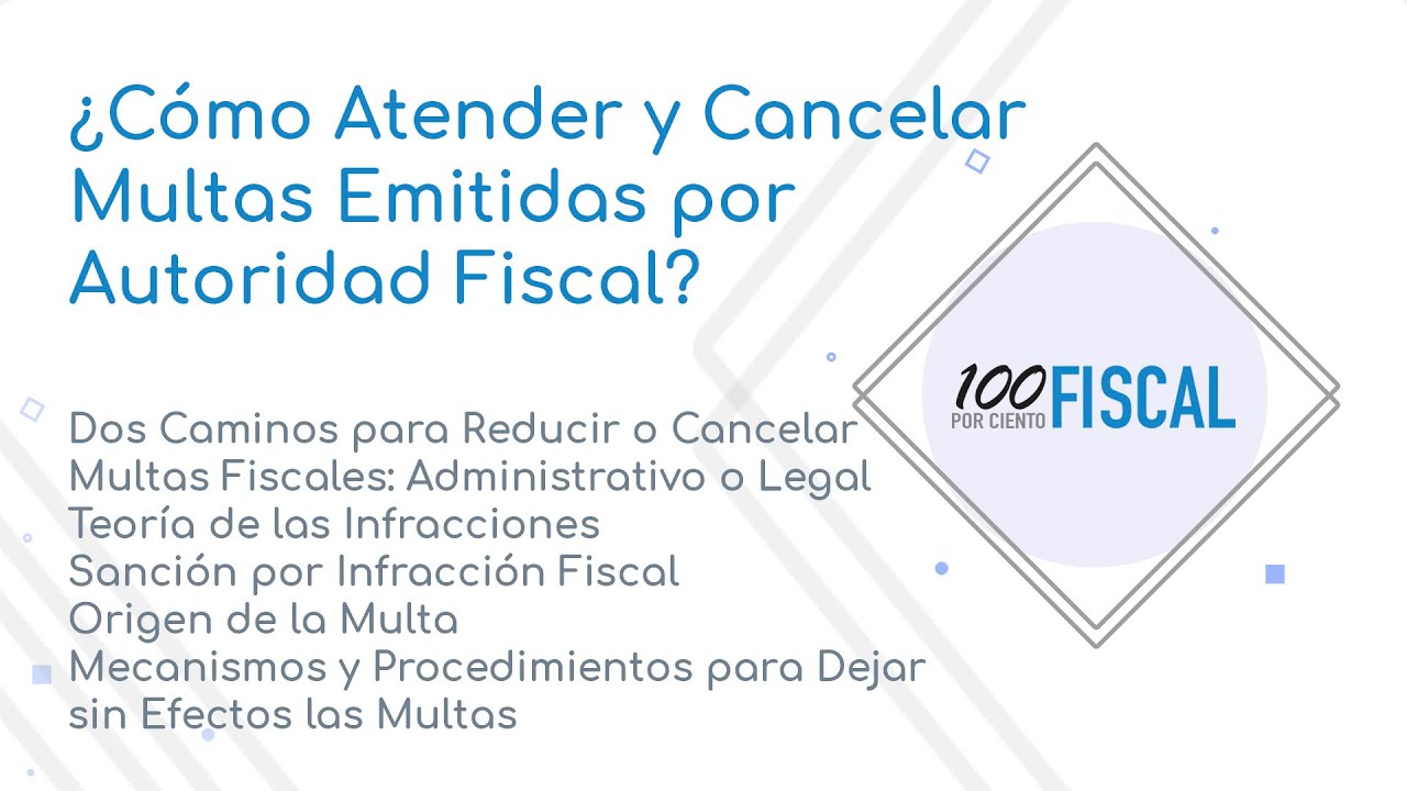 ¿Cómo Atender y Cancelar Multas Emitidas por Autoridad Fiscal? - YouTube