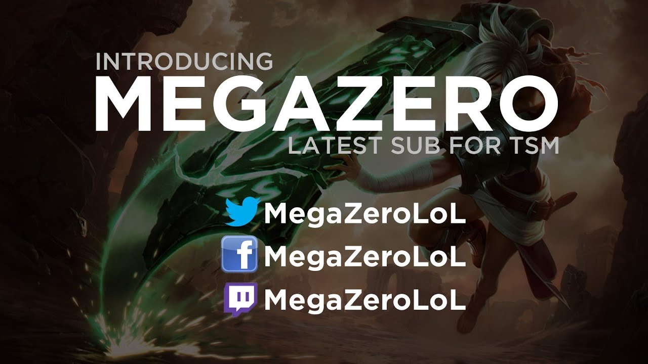 New TSM Substitute: MegaZero - YouTube