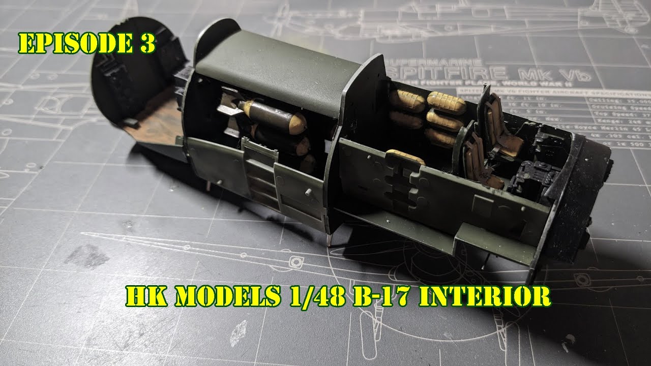 1/48 B-17 Flying Fortress Episode 3 The HKM Interior - YouTube