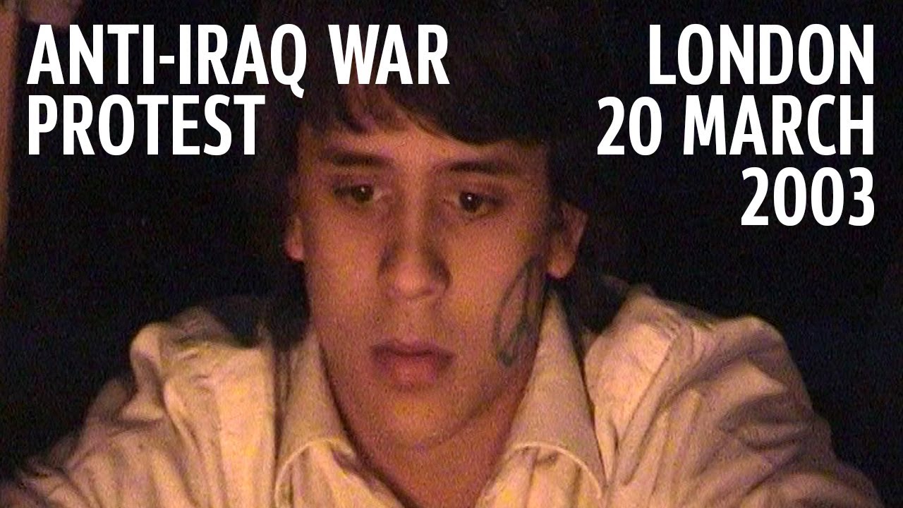 Anti-War Protest | London | 20 March 2003 | Raw Footage | Kinokast ...