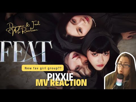 PiXXiE 'Dejayou' & 'Feat' MV REACTION | #PiXXiE #PiXXiE_DEJAYOU #PiXXiE_FEAT #Tpop #Reaction ...