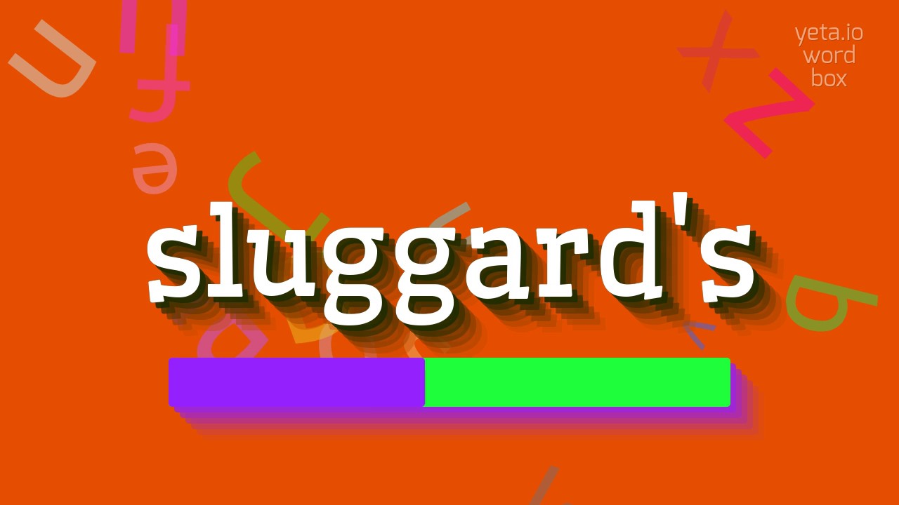 How to say "sluggard's"! (High Quality Voices) - YouTube