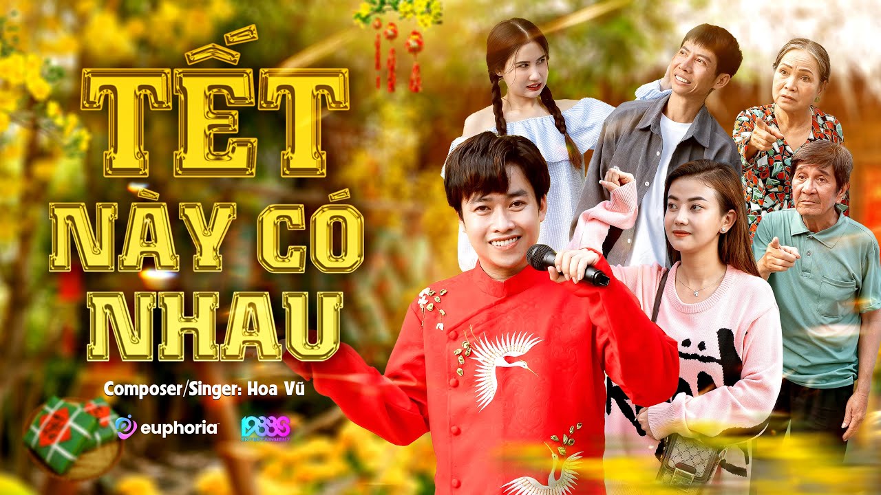 TẾT NÀY CÓ NHAU - HOA VŨ | PHIÊN BẢN TÁC GIẢ | Tích tịch tình tang em ...