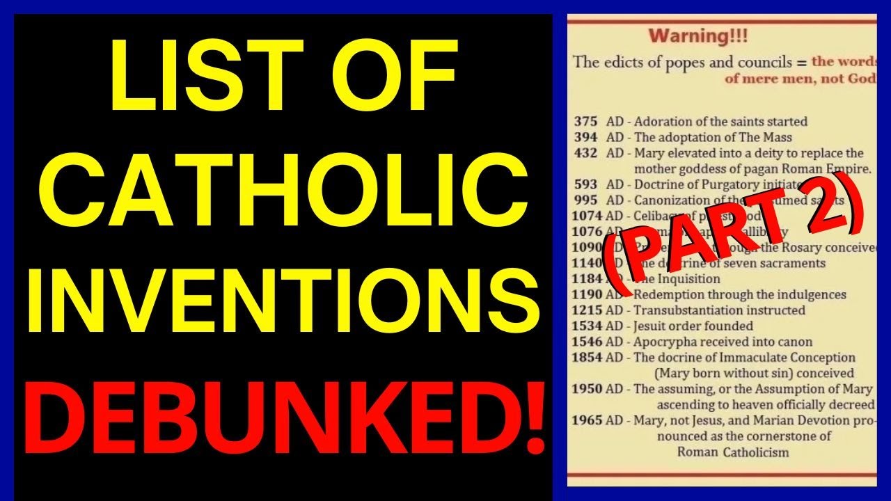 Roman Catholic HERESIES? (Debunking Catholic Inventions List) - PART 2 ...