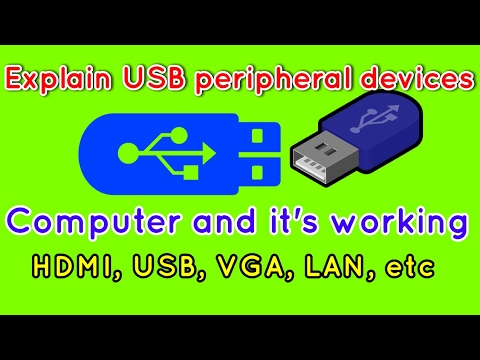 explain USB? Explain peripheral devices and USB devices, computer ports ...