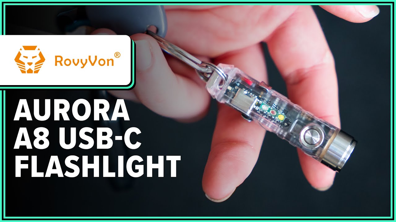 RovyVon Aurora A8 USB-C Keychain Flashlight Review (2 Weeks of Use ...
