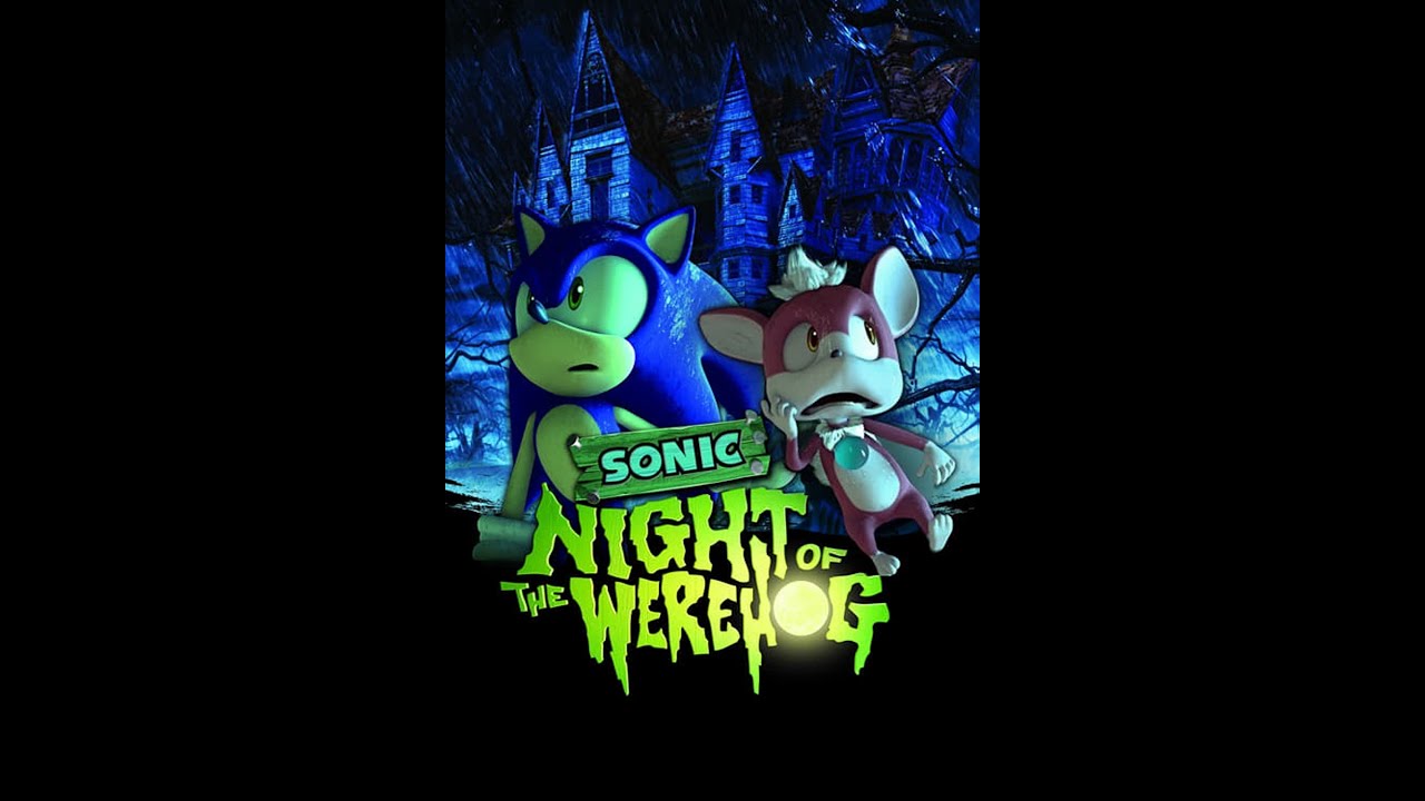 Sonic Night of the Werehog Short Full Movie (2008) - YouTube